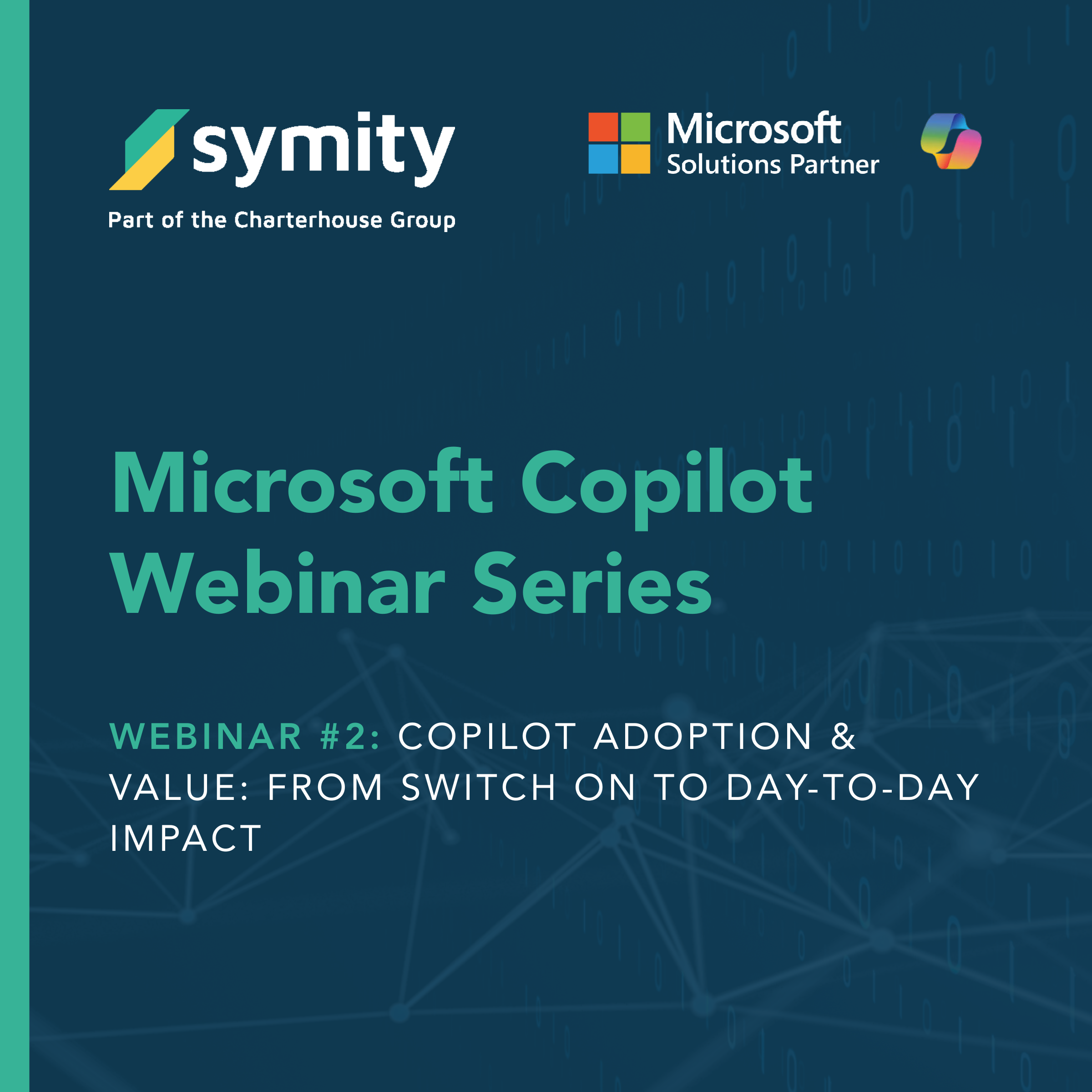 Webinar #2 Copilot Adoption & Value - Symity